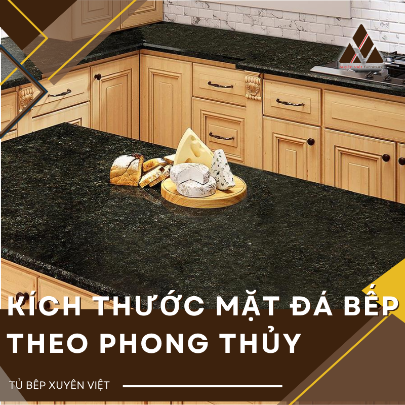 Kích thước mặt đá bếp theo phong thủy